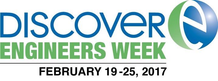 Dream Big During National Engineers Week February 19-25, 2017 ...